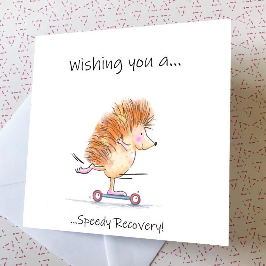 Get Well Card, Speedy Recovery Card, Hedgehog Get Well Card, Funny Get ...