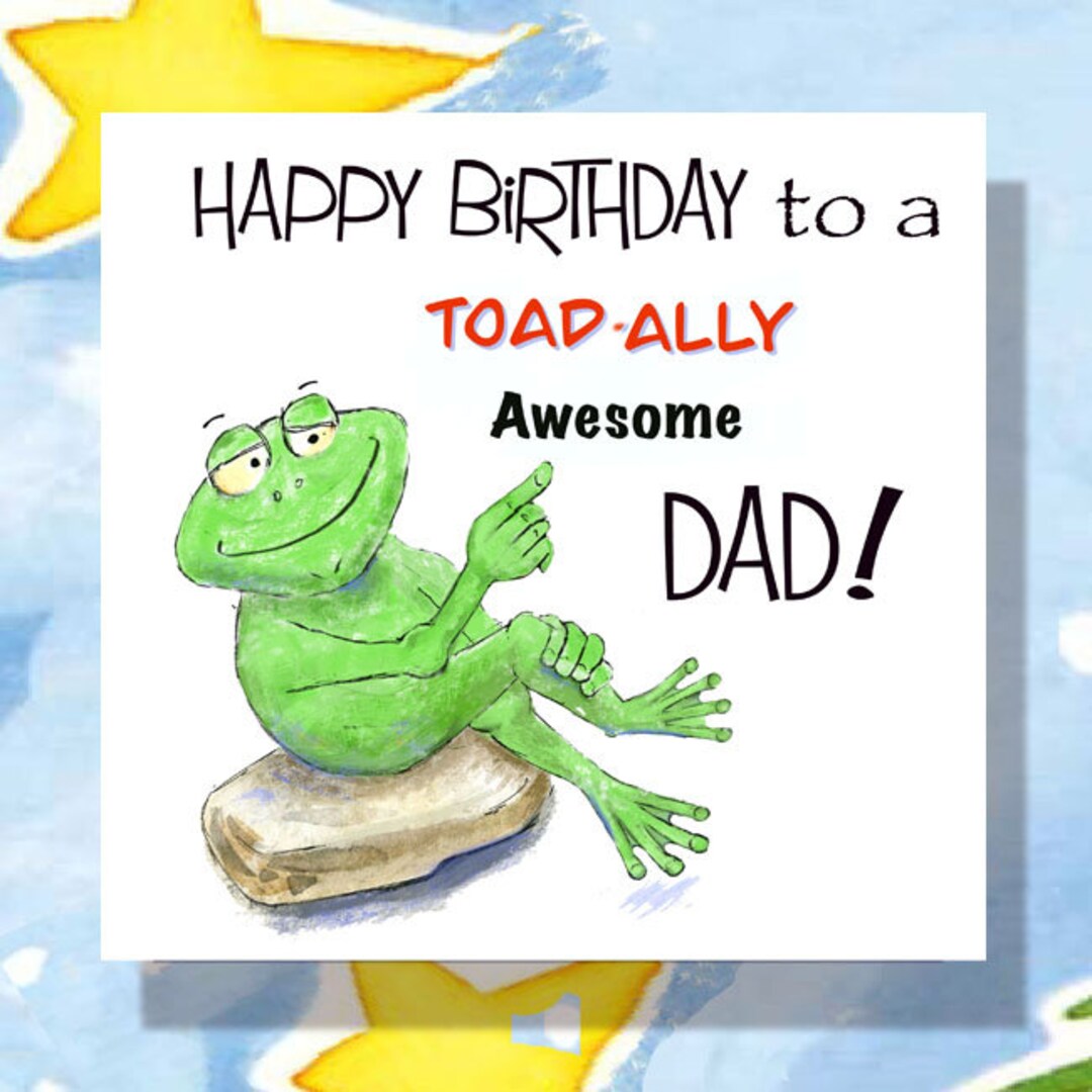 Dad Birthday Card Funny Frog Card Card for Dad Pun Card for Dad Toad ...