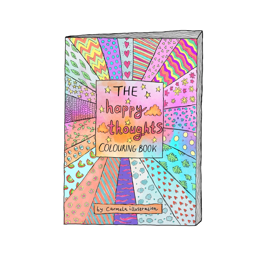 Happy Thoughts Colouring Book, Positive Colouring Book, Adult Colouring ...