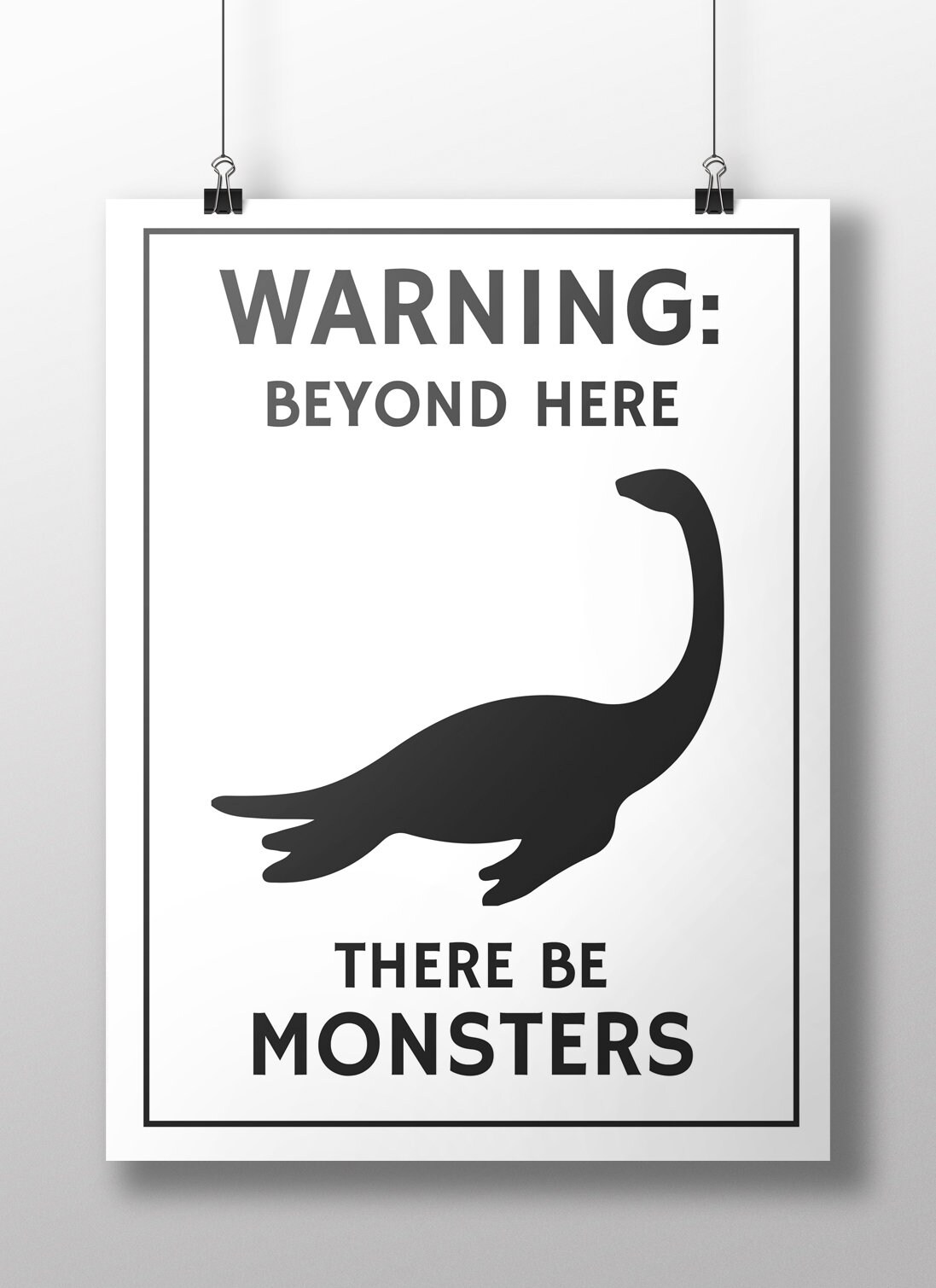 Monster Warning SignBlack and White Nessie PosterBeyond Here | Etsy