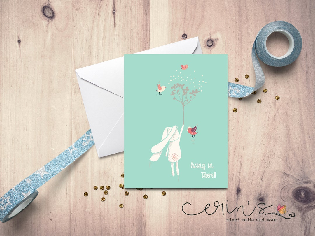Illustrated Bunny Encouragement Card~hang in There Note~friendship ...