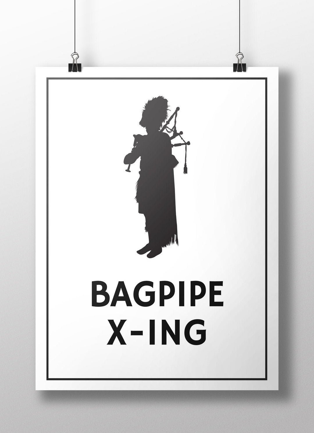 Black and White Bagpipe Crossing Warning Sign~bagpipe X-ing Poster ...