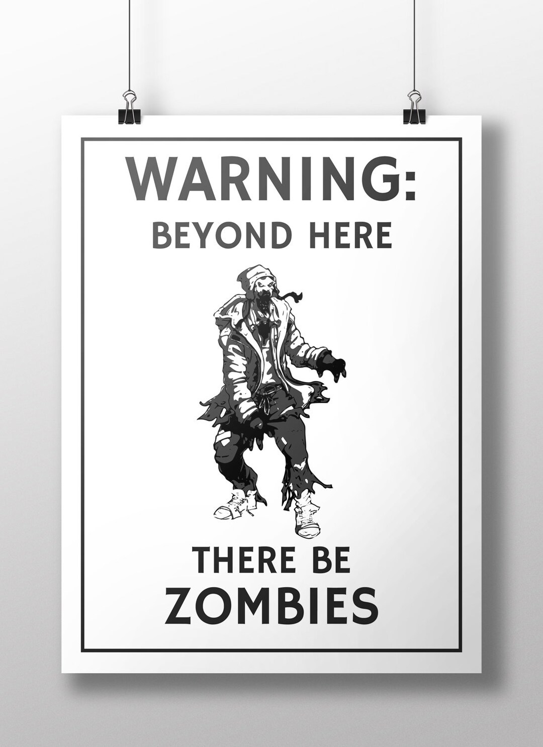 Zombie Warning Sign~there Be Zombies Poster~beyond Here Wall Decor ...