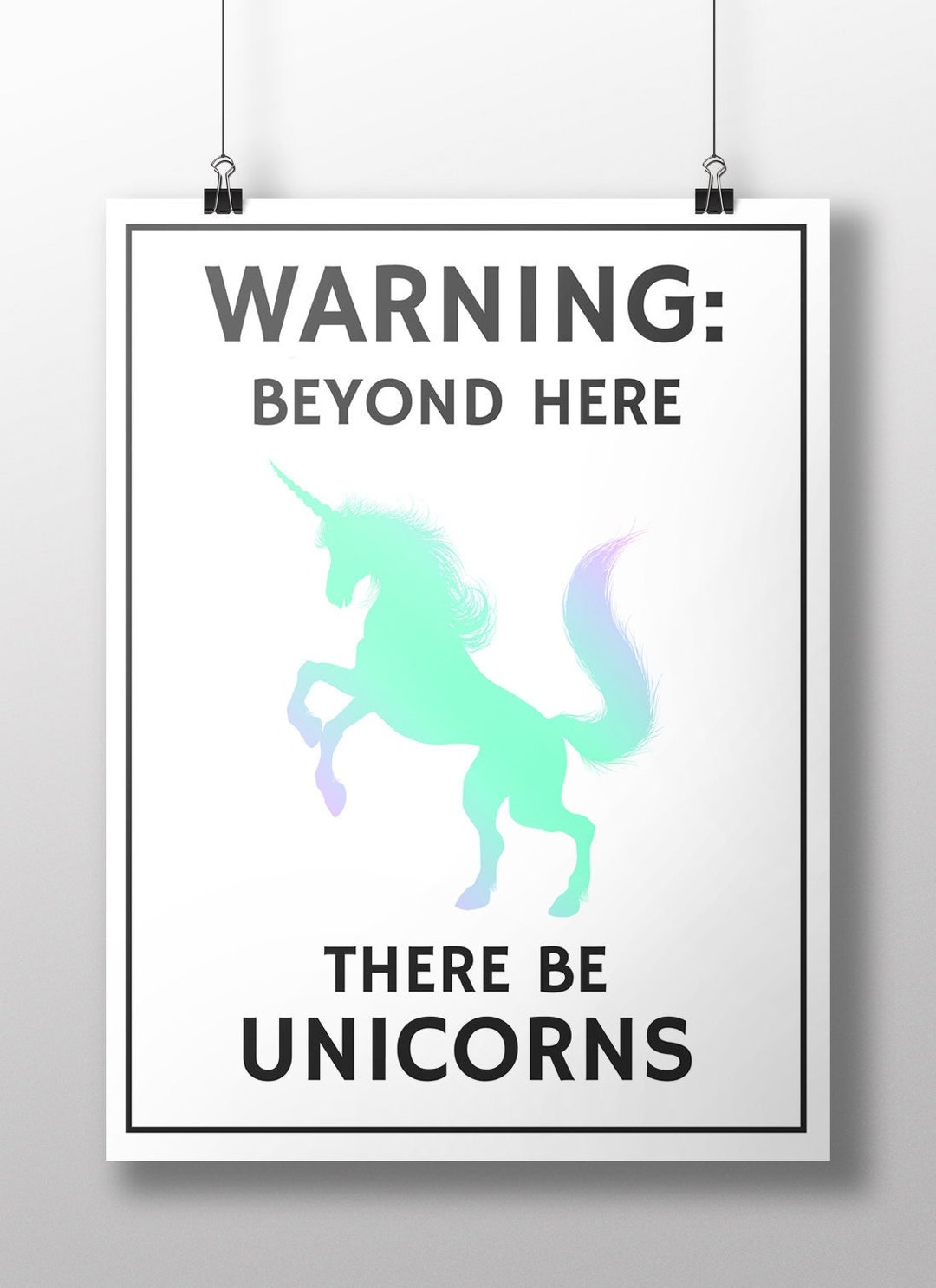 Unicorn Warning Sign~unicorn Poster~beyond Here Canvas~renaissance ...