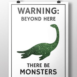 Monster Warning SignGreen Glitter Nessie PosterBeyond Here | Etsy