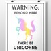 Unicorn Warning Sign~unicorn Poster~beyond Here Canvas~renaissance ...