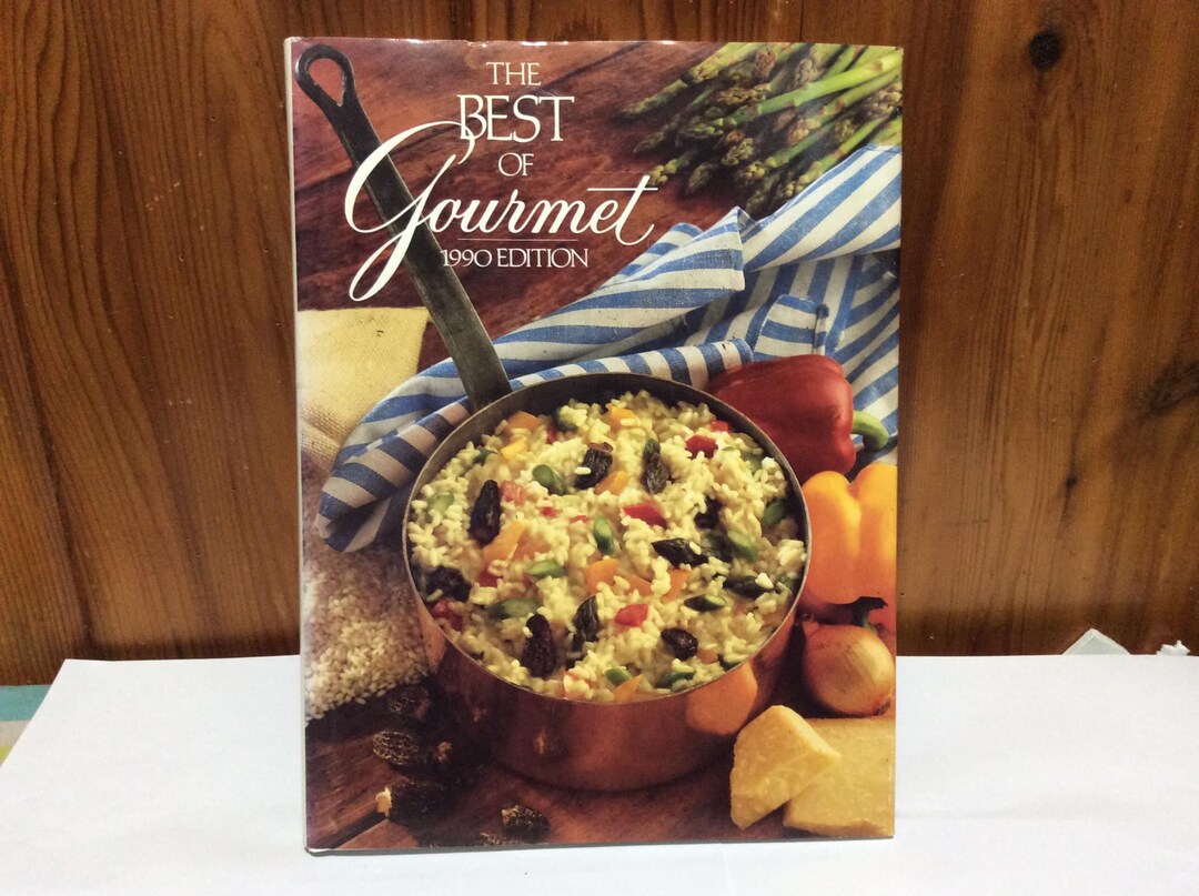 Rare Vintage " the Best of Gourmet 1990 Edition" Cookbook Recipes Home ...