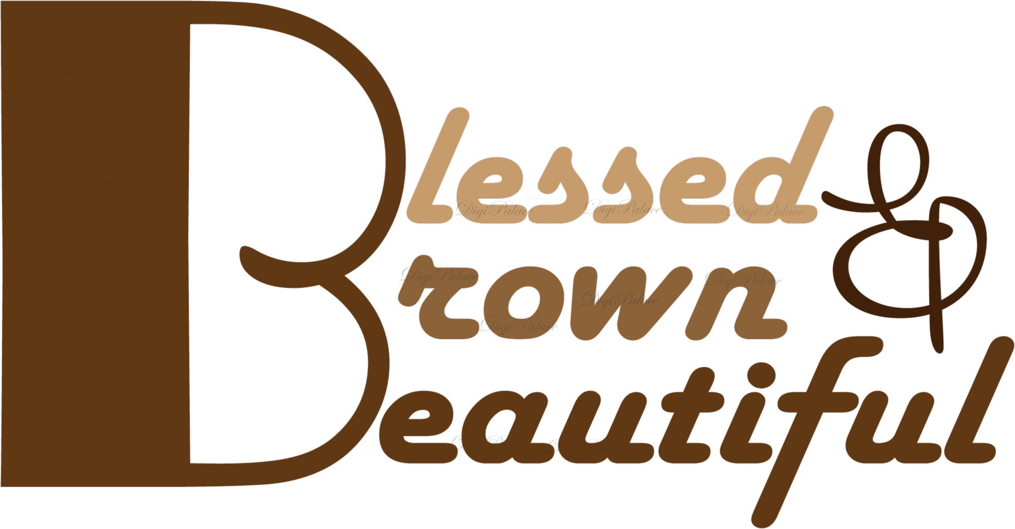 Blessed Brown and Beautiful SVG,PNG,JPEG Vector Image Cut File for ...
