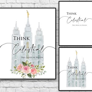Think Celestial, LDS Conference Quotes, LDS Home Decor, President ...