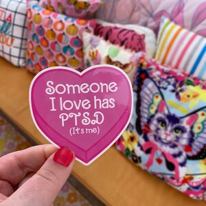 Someone I Love Has Ptsd Heart Sticker Pink Cute Self Love Laptop Water ...