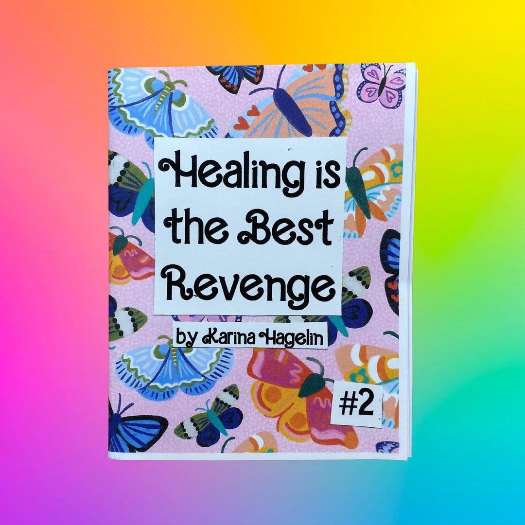 Healing is the Best Revenge Zine #2 | Trauma, CPTSD, Mental Health - Etsy