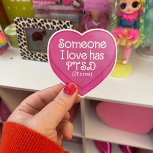 Someone I Love Has Ptsd Heart Sticker Pink Cute Self Love Laptop Water ...