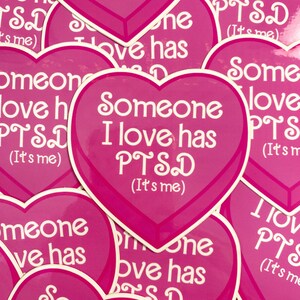 Someone I Love Has Ptsd Heart Sticker Pink Cute Self Love Laptop Water ...