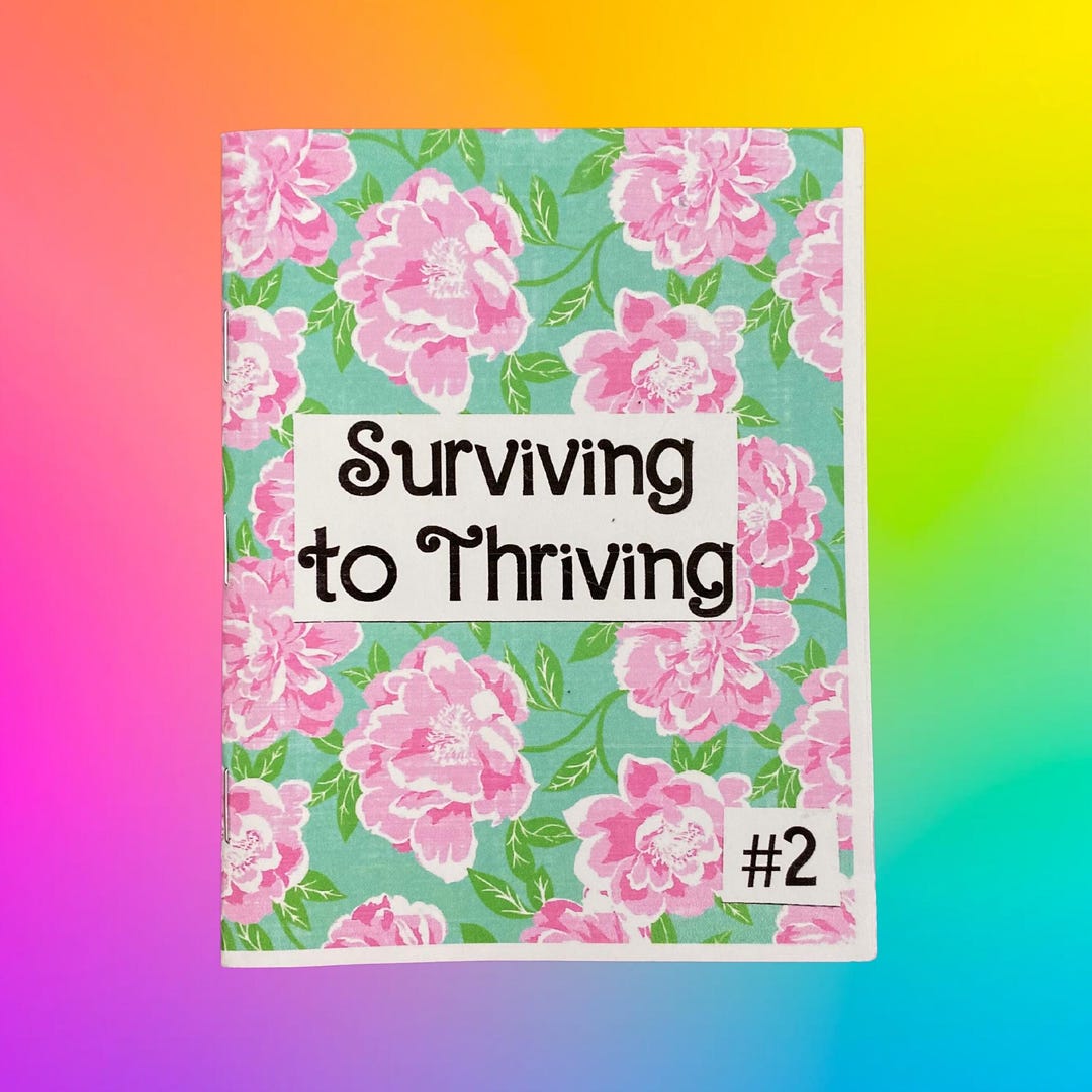 Surviving to Thriving #2 Zine | a Trauma Survival Toolkit of Ptsd ...