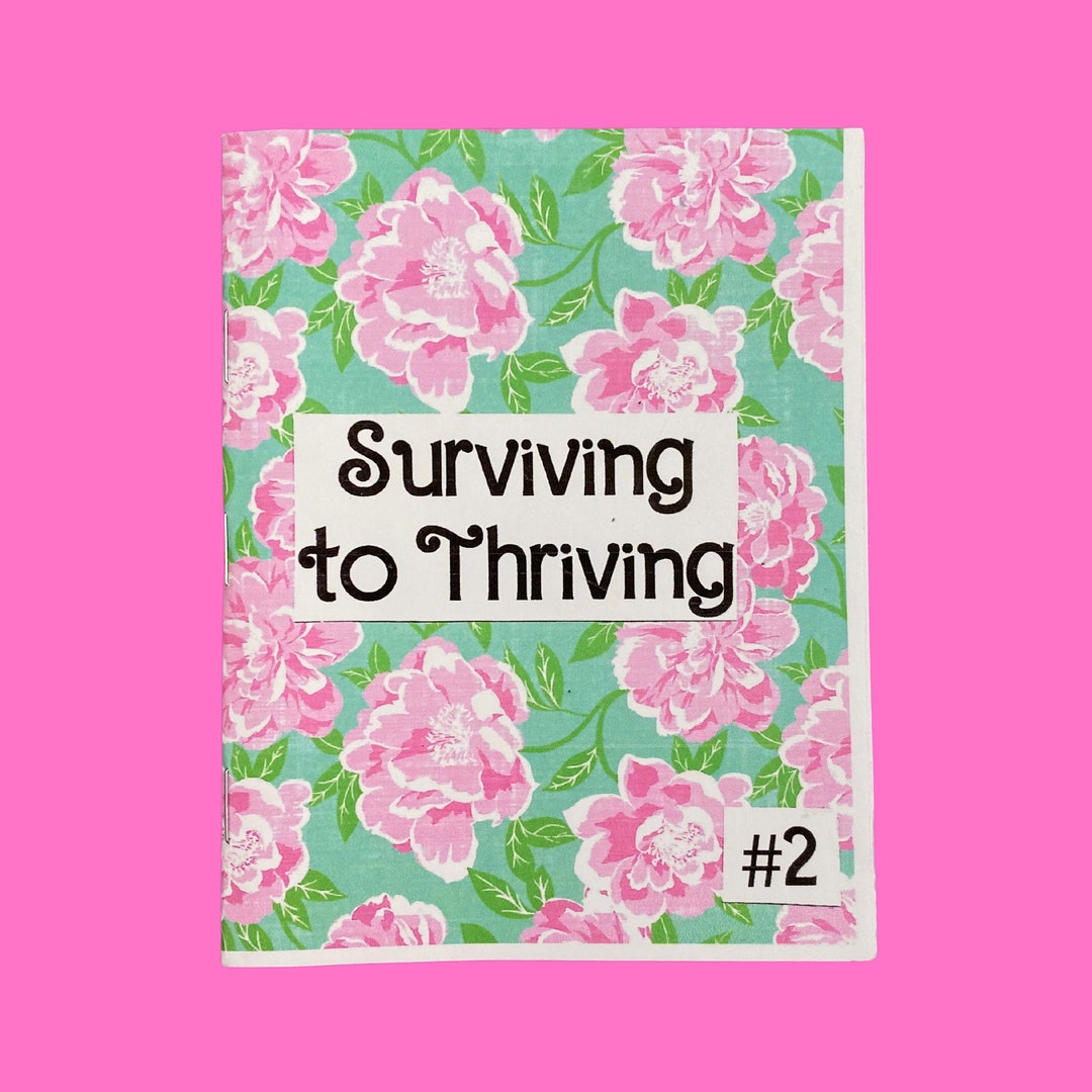 Surviving to Thriving #2 Zine | a Trauma Survival Toolkit of Ptsd ...