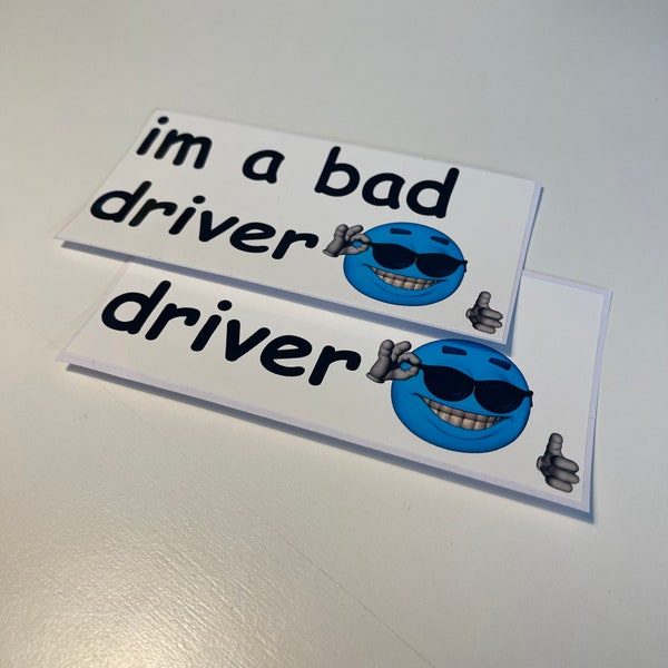 Bad Driver Bumper Stickers - Etsy