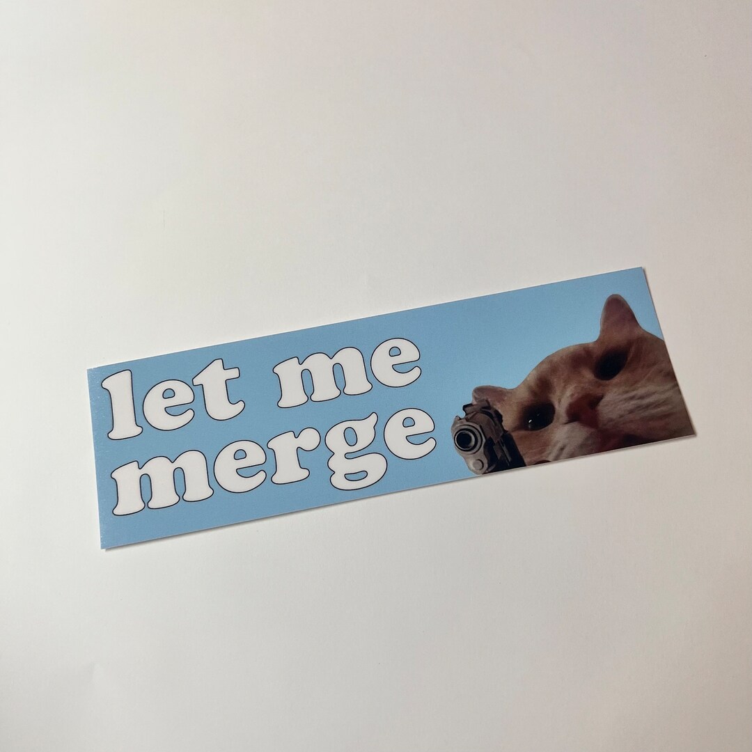 Let Me Merge Bumper Sticker - Etsy