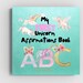 My First Unicorn Affirmation Book: Featuring 26 Positive Affirmations ...