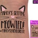 I'm Getting Meowied Tattoos Last Meow Check Meowt - Etsy