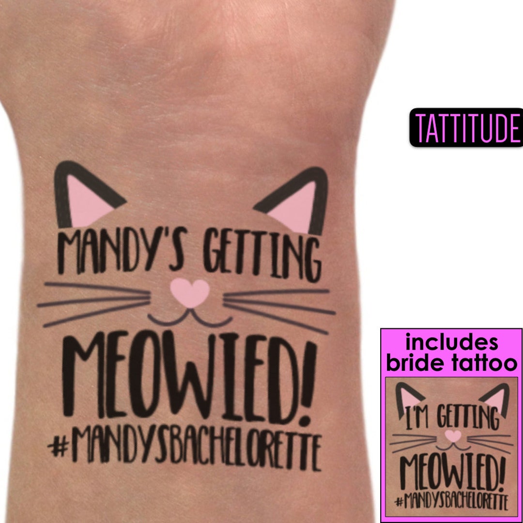 I'm Getting Meowied Tattoos | Last Meow, Check Meowt, Getting Meowied ...