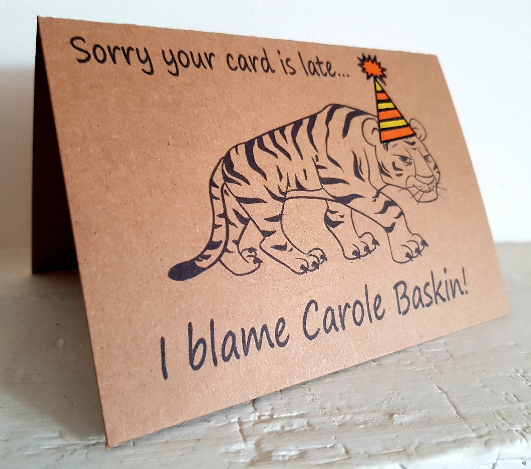 Handmade Tiger King Birthday Card Blame Carole Baskin | Etsy