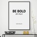 Sale!!! Be Bold Printable, Typographic Art, Typography Art Print, Be ...