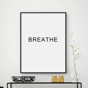 Breathe Wall Art Printable, Minimalist Print, Inspirational Poster ...