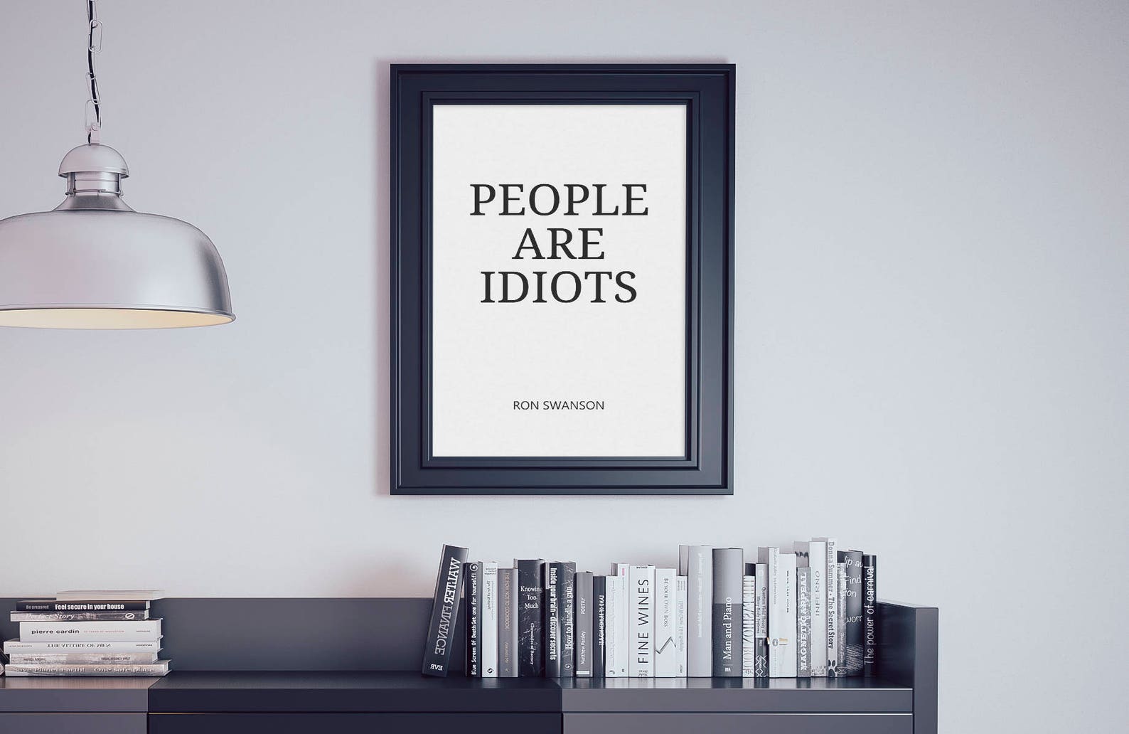Ron Swanson Quote People Are Idiots Funny Quotes Printable - Etsy