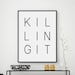 Quotes Print, Killing It, Printable Poster, Typography Poster ...