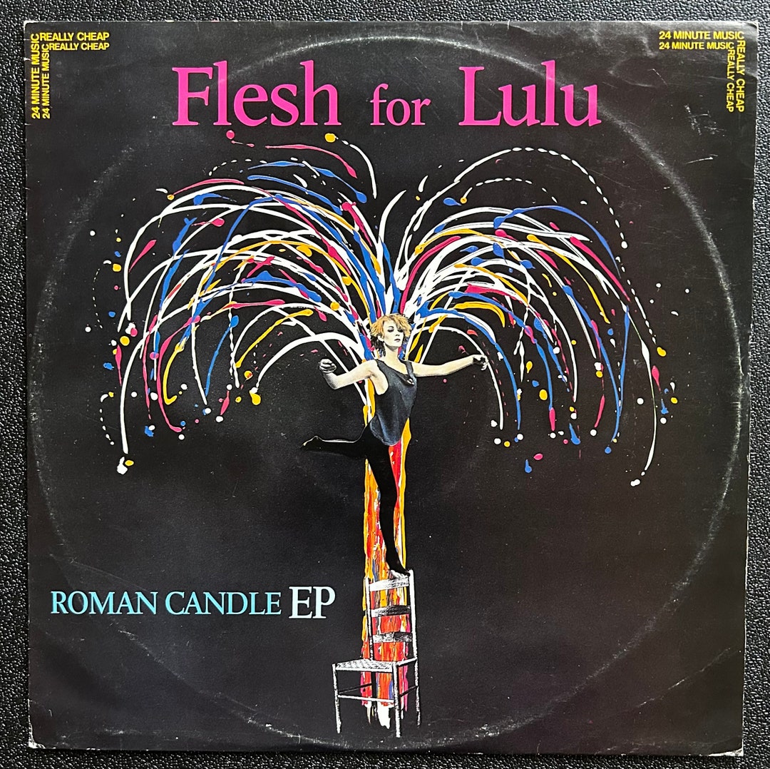 Flesh for Lulu Roman Candle 12" Vinyl, 1983, Very Good - Etsy