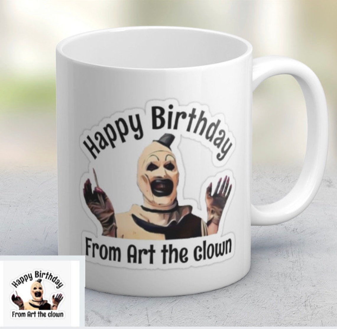 Happy Birthday From Art the Clown Terrifier Mug - Etsy