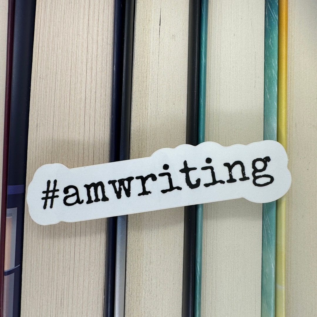 Writing Sticker - #amwriting Hashtag for Writers - Etsy