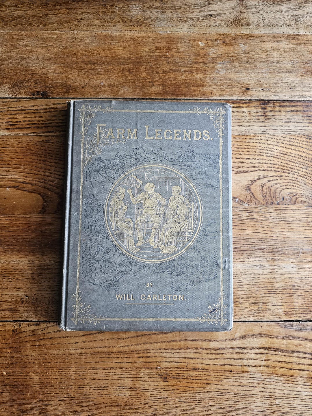 Antique 1887 farm Legends by Will Carleton Illustrated Book With Farm ...