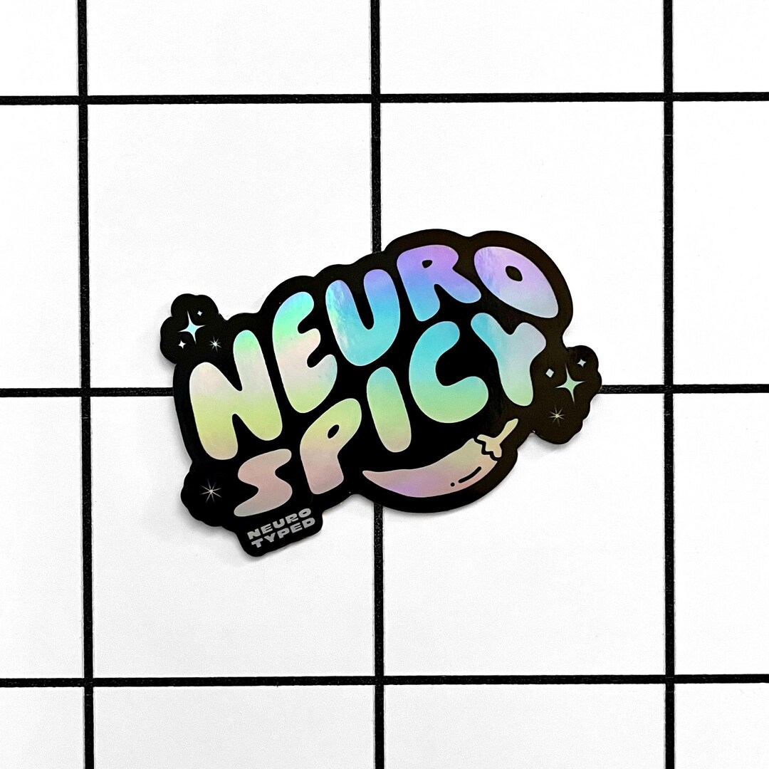 HOLOGRAPHIC Neurospicy VINYL STICKER - Etsy