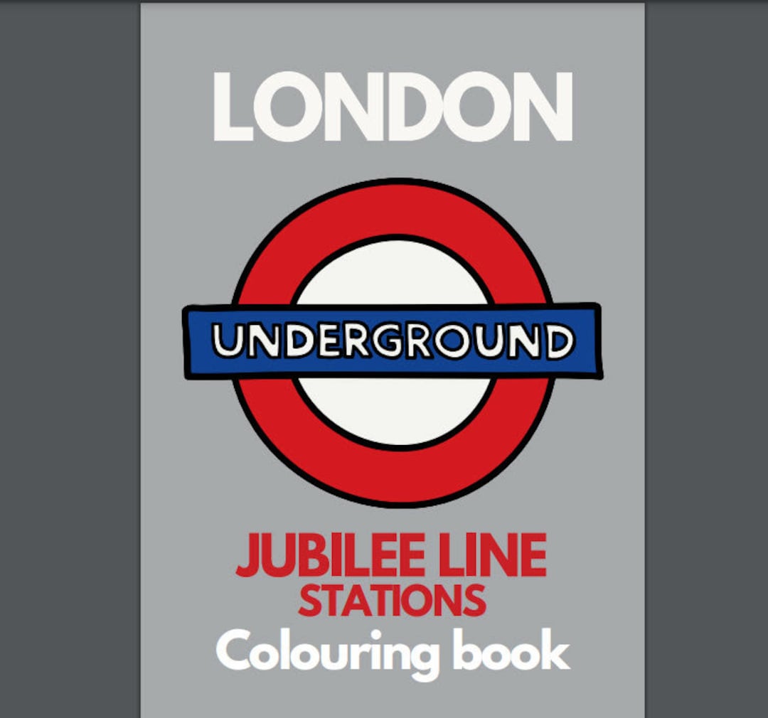 London Underground - Jubilee Line Stations Colouring Book - PDF for ...