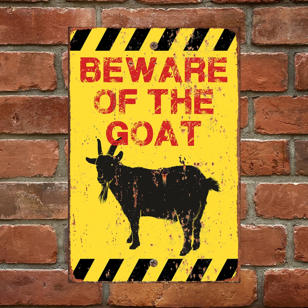 Goat Farm Sign, Beware of the Goat Housewarming Gift for Farmers ...