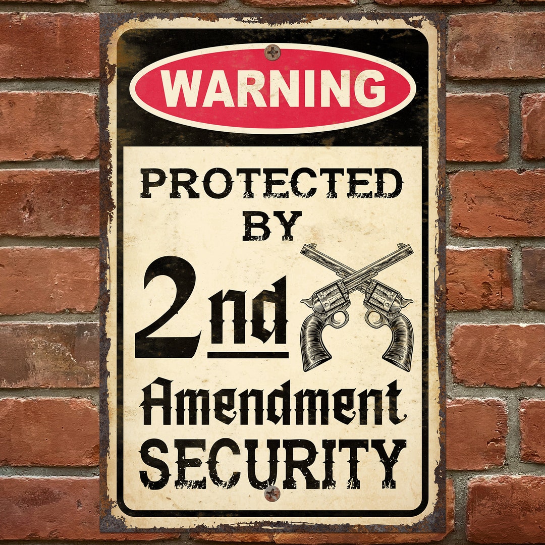 Protected by Second Amendment Sign Warning Sign Funny Security Sign ...