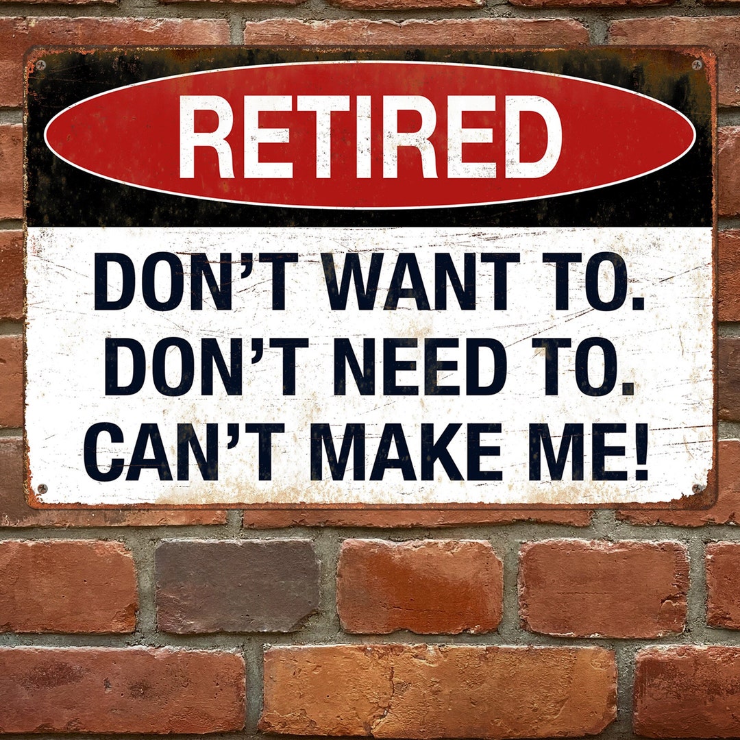 Retired Metal Sign, Gift for Retiree, Wall Decor - Etsy