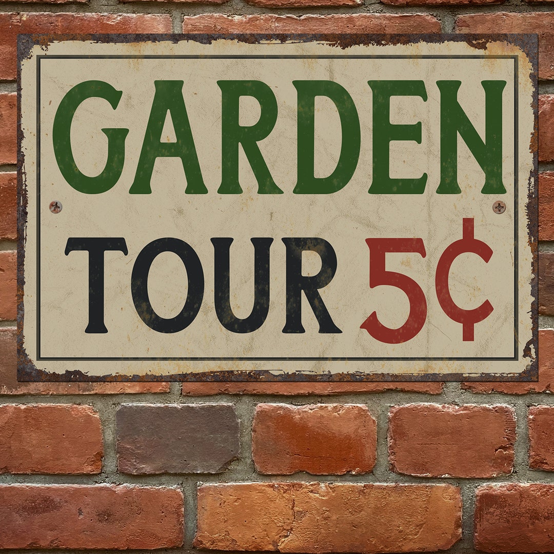 Funny Garden Sign, Garden Tour 5 Cents; Vintage Metal Sign Gift for ...