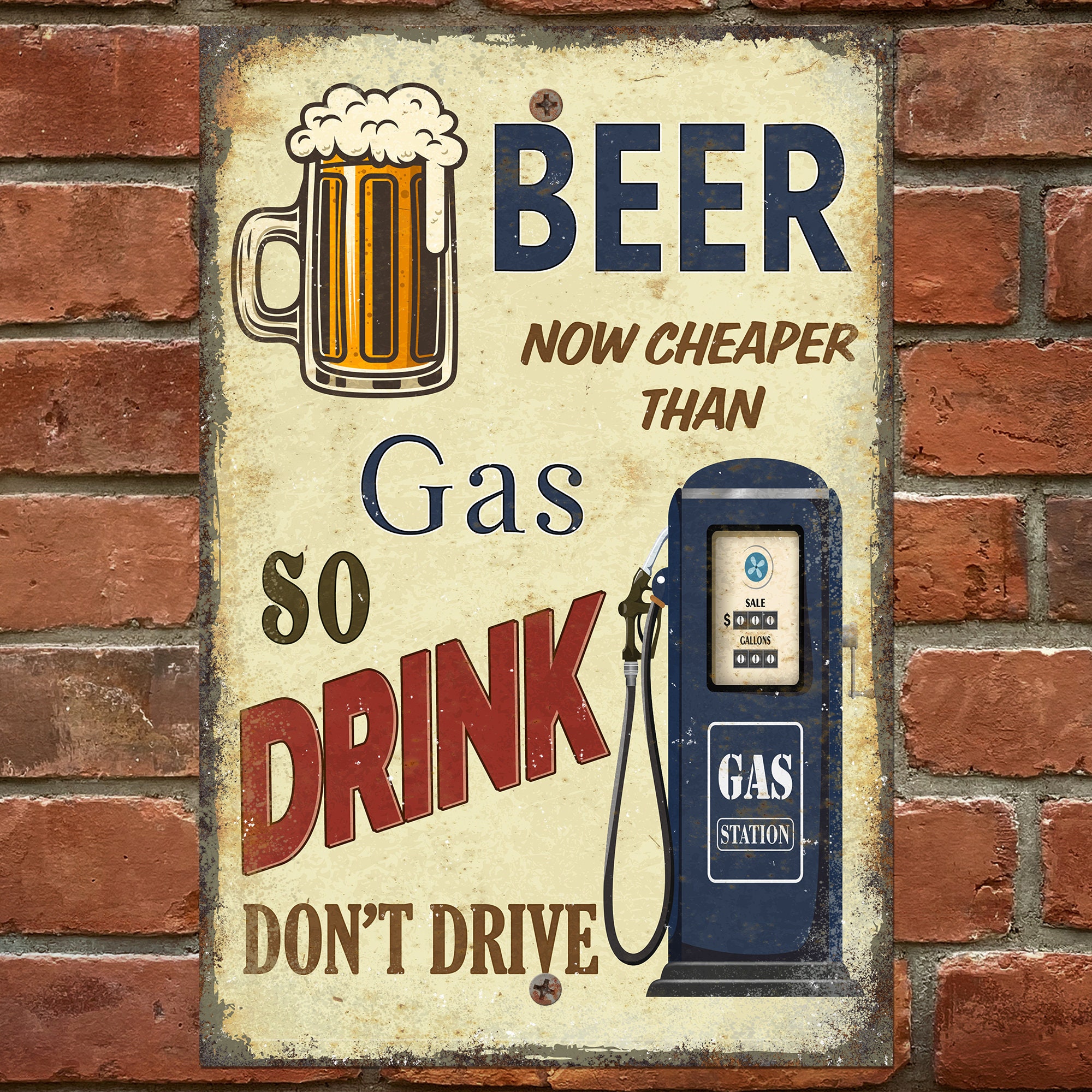 Funny Beer Sign, Beer Cheaper Than Gas, Drink Don't Drive Father's Day ...