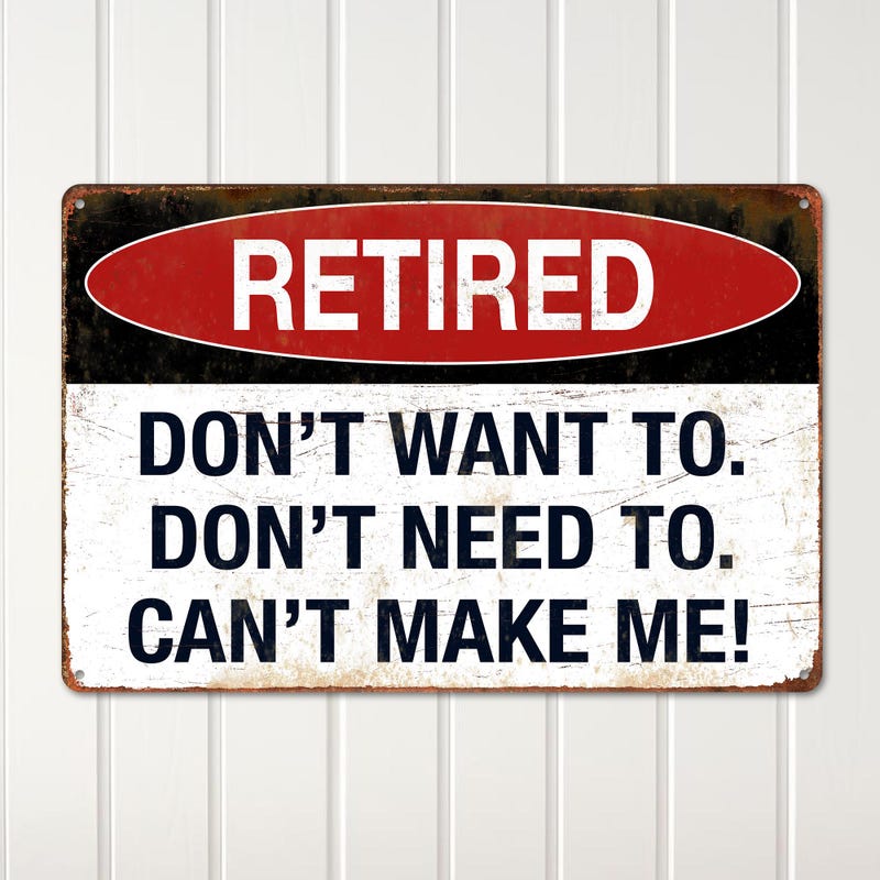 I M Retired Signs - Etsy