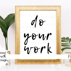 Printable Art. Do Your Work Printable Art. Inspirational Quote. Instant ...
