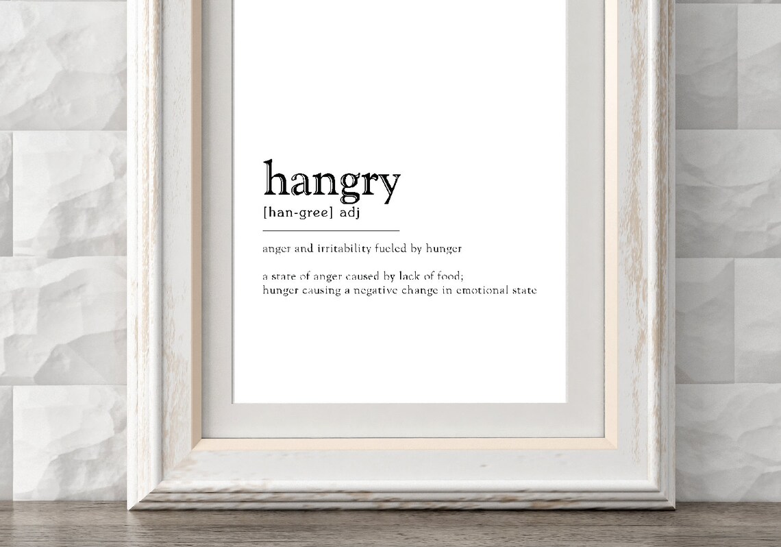 Hangry Definition, Wall Decor, Picture-instant Download-digital-print ...