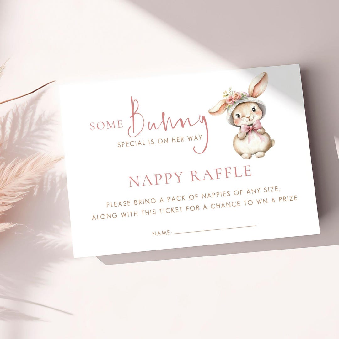Nappy Raffle Card Template, INSTANT DOWNLOAD, Some Bunny Special is on ...