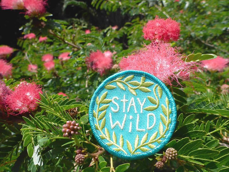 Stay Wild Patch Free Spirit Patch Adventure Patch - Etsy