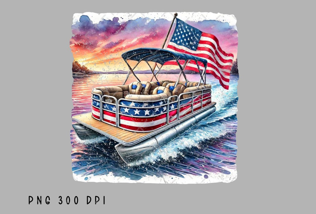Pontoon Boat PNG, Pontoon Sublimation Png, American Flag, Watercolor ...