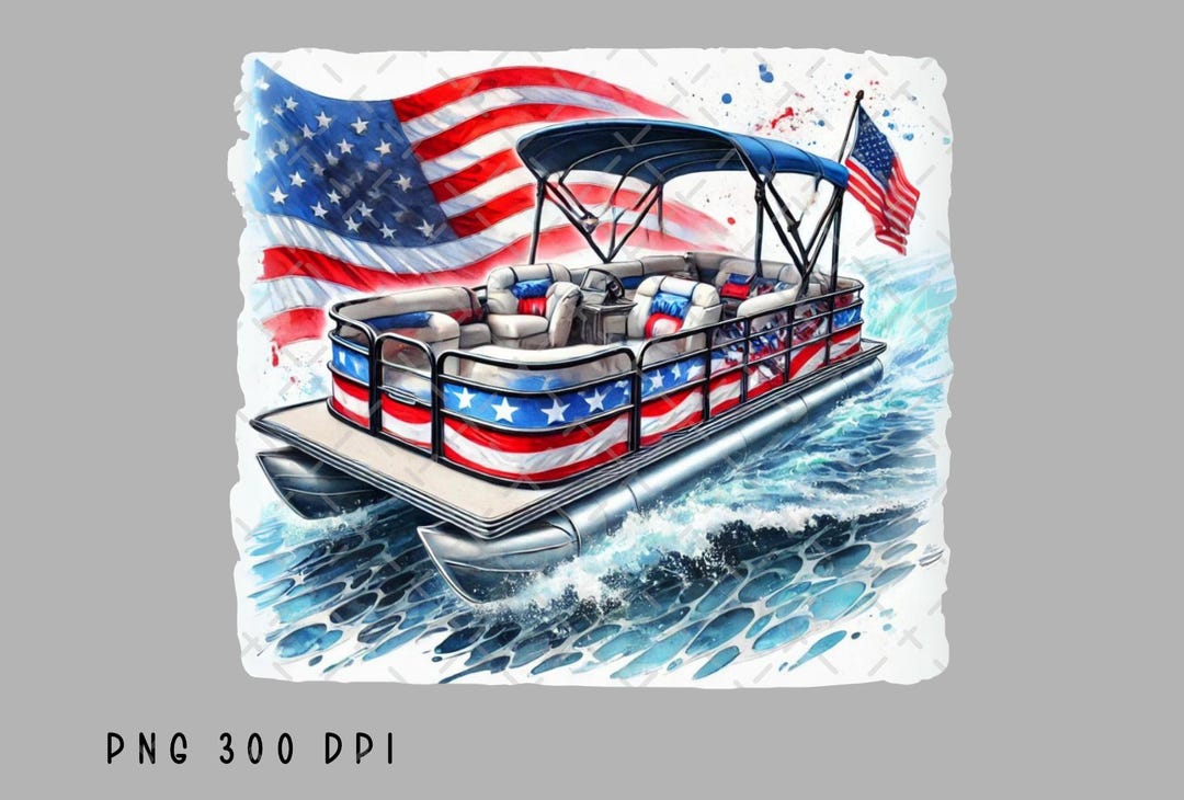 Pontoon Boat PNG, Pontoon Sublimation Png, American Flag, Watercolor ...