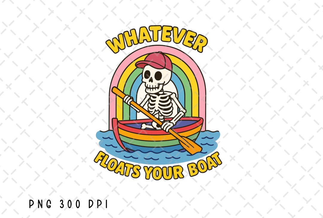 Whatever Floats Your Boat PNG, Skeleton Rowing a Boat PNG, Summer ...