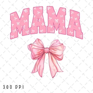 Mama Coquette Bow Png, Mama Bow Png, Pink Bow Png, Ribbon Bow Png, Mama ...