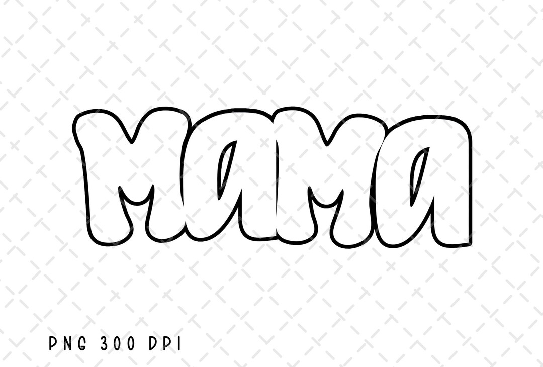 MAMA PNG File, Mother's Day Png, Mama Sublimation, Mom Life Png, Cute ...